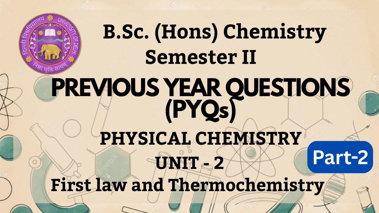 First law | BSc Hons. Chemistry | Unit 2 | Physical Chemistry | Sem-2 ...
