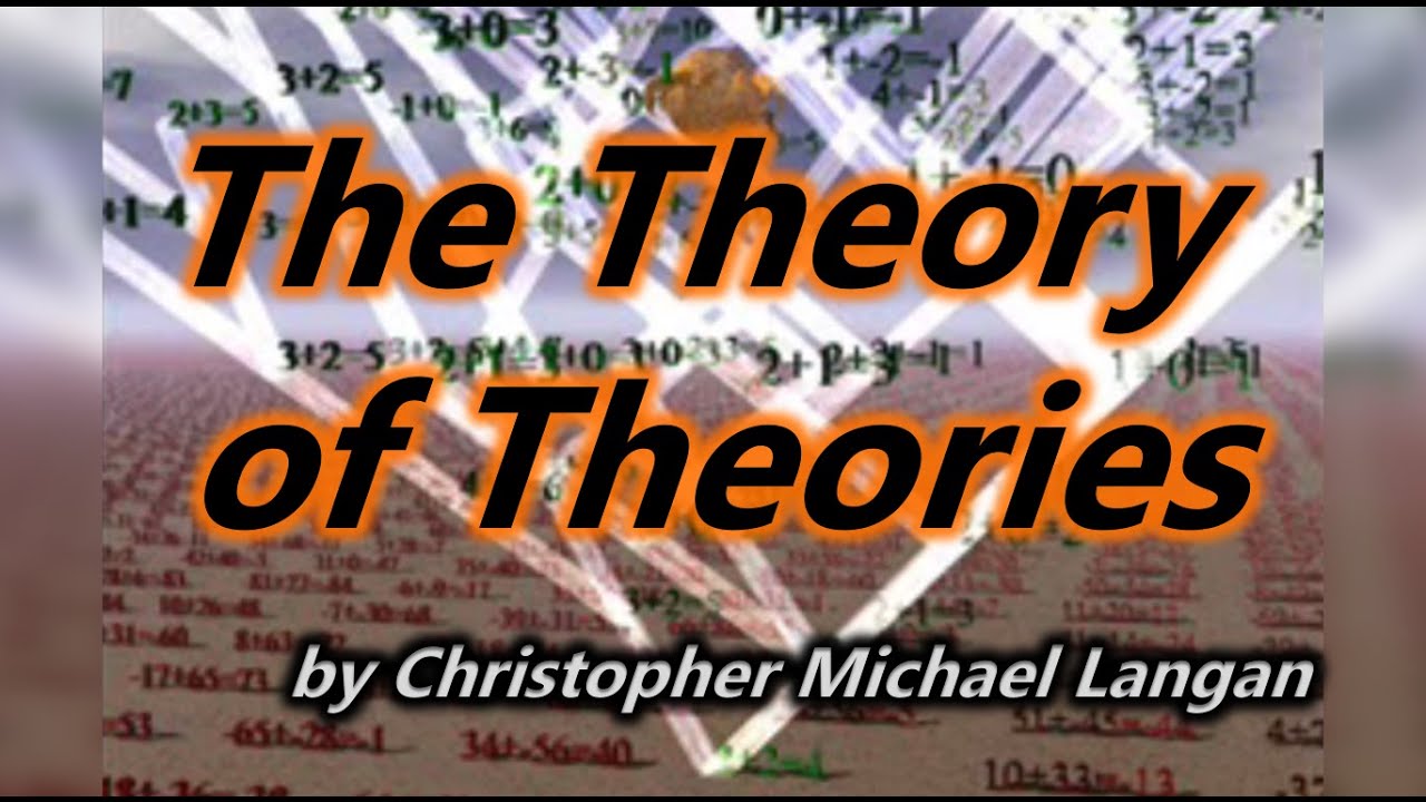 The Theory of Theories (CTMU Audiobook) - YouTube
