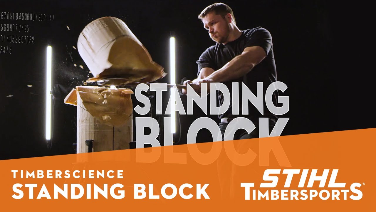 The Science Behind the Standing Block | STIHL TIMBERSPORTS® - YouTube