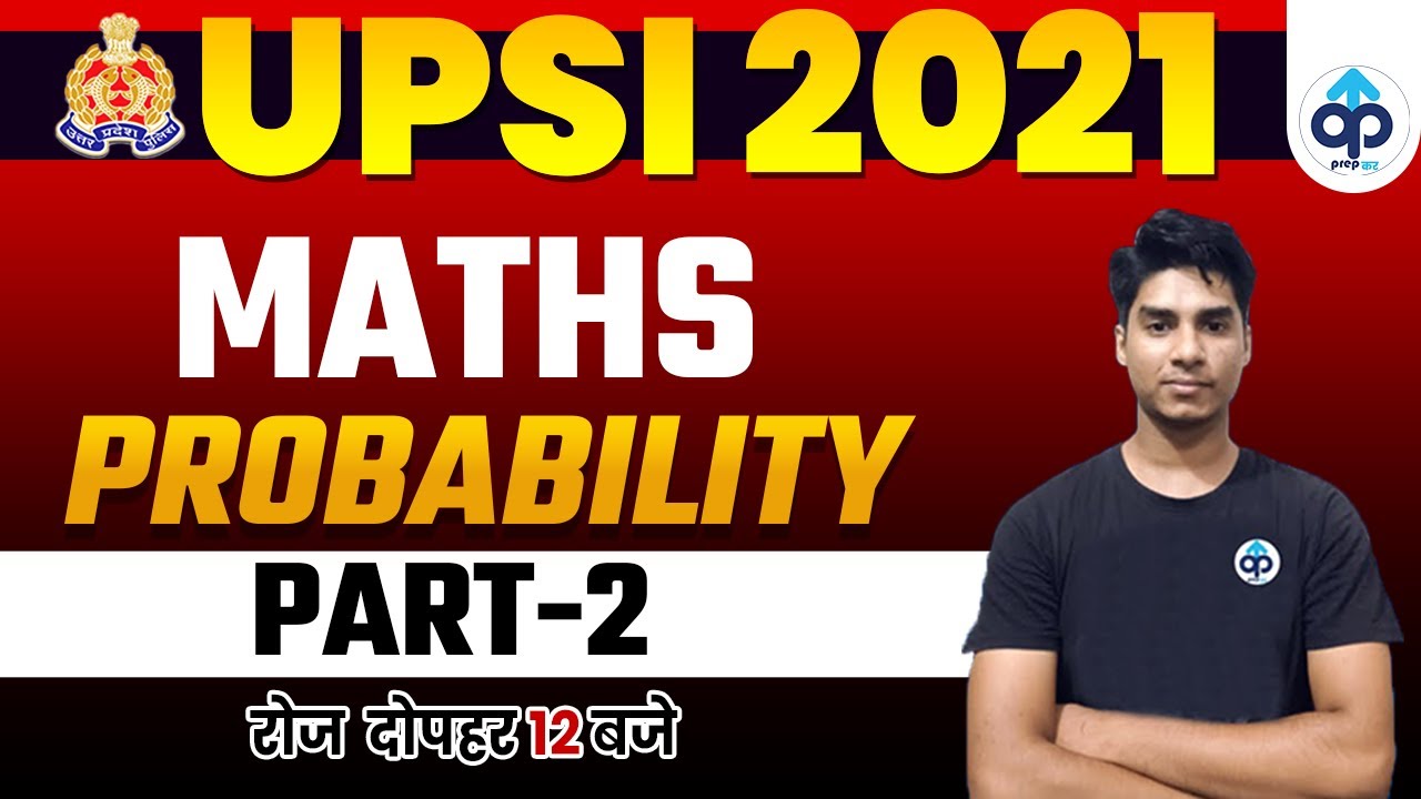 PROBABILITY PART-2 | UP SI Math Special | Math by Nitin Sagar Sir | Probability Part-2 - YouTube