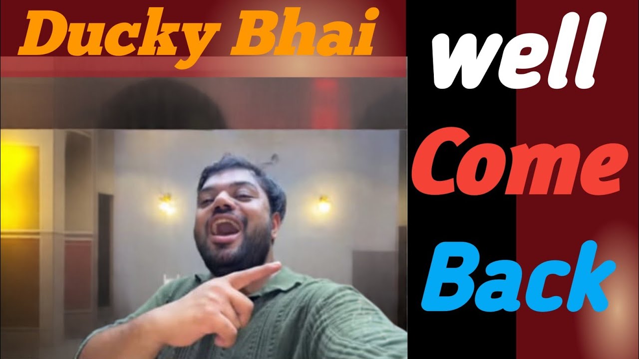 Ducky bhai vlog/Ducky bhai come back/Ducky Bhai new vlog/ - YouTube