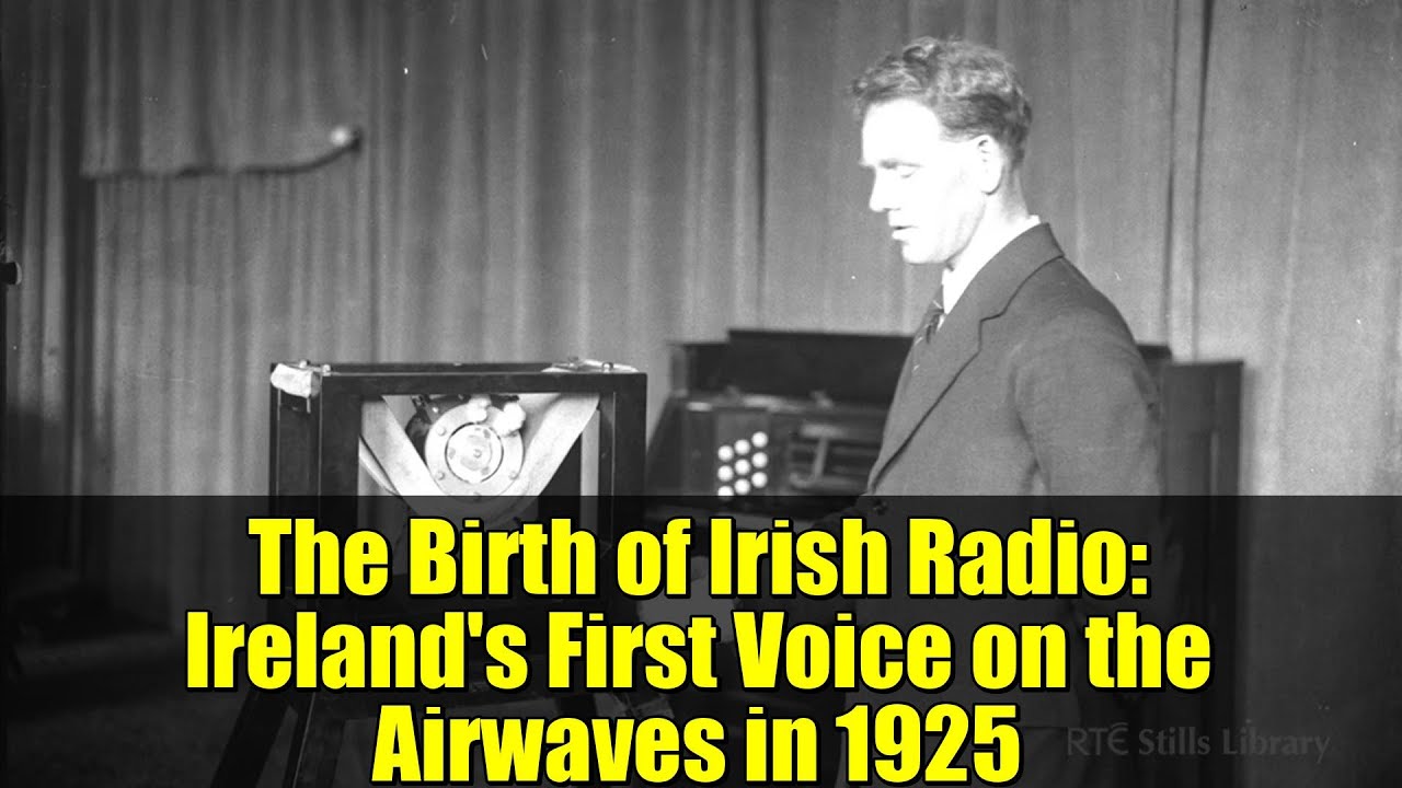 The Birth of Irish Radio: Ireland's First Voice on the Airwaves in 1925 ...