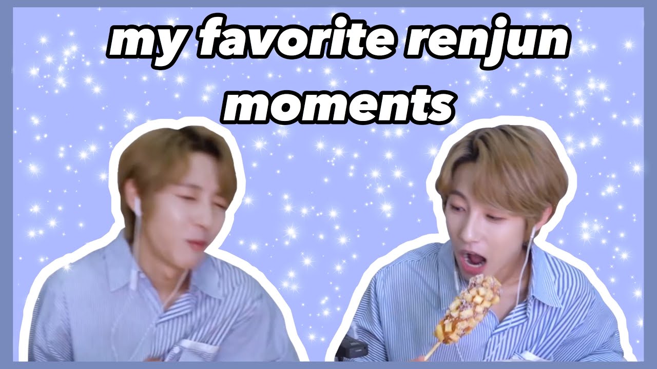 my favorite renjun moments - YouTube