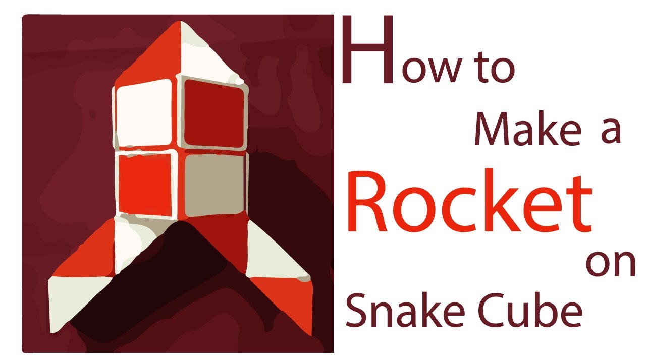 How to Make a Rocket With Snake Cube or Rubik's Snake - स्नेक क्यूब के ...