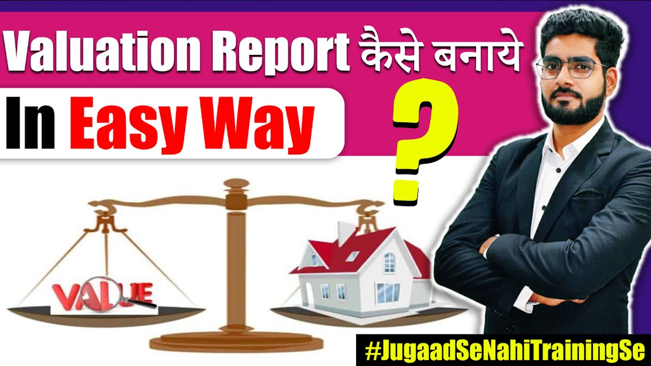 How to Prepare Valuation Report in Easy Way | Building Valuation ...