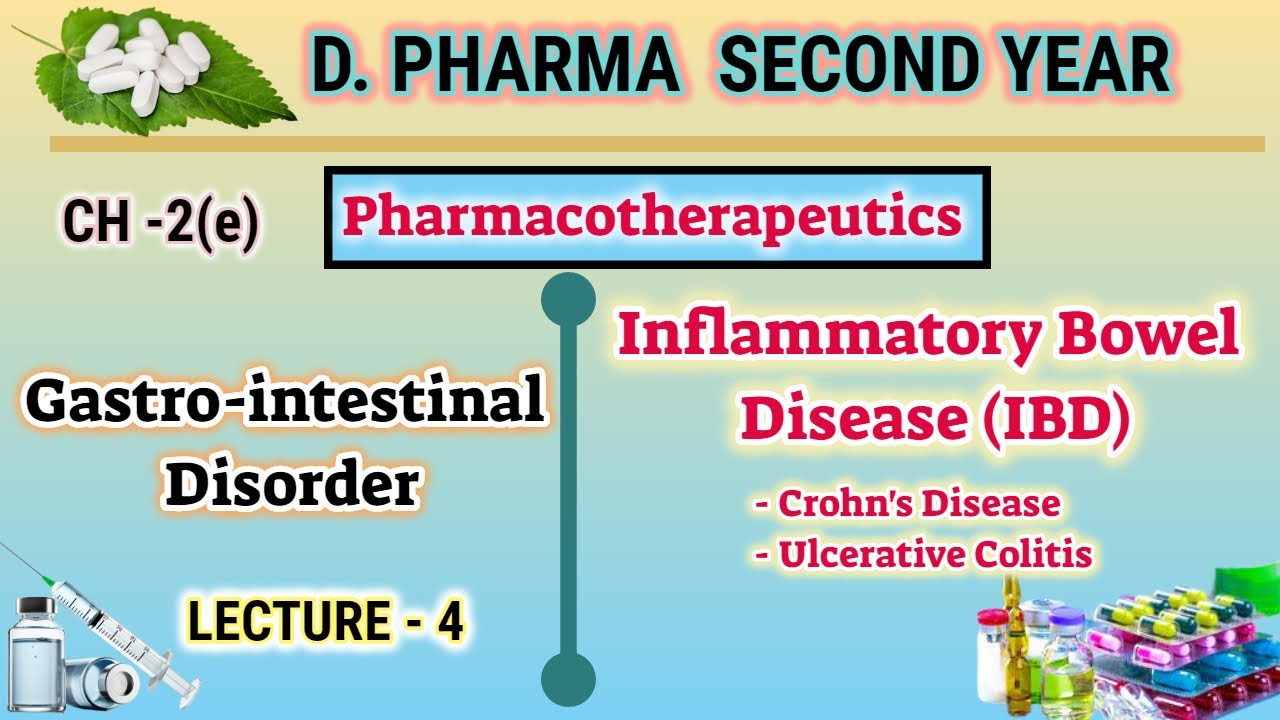 Inflammatory bowel disease (IBD) | CH-2(e) | L-4 | Pharmacotherapeutics ...