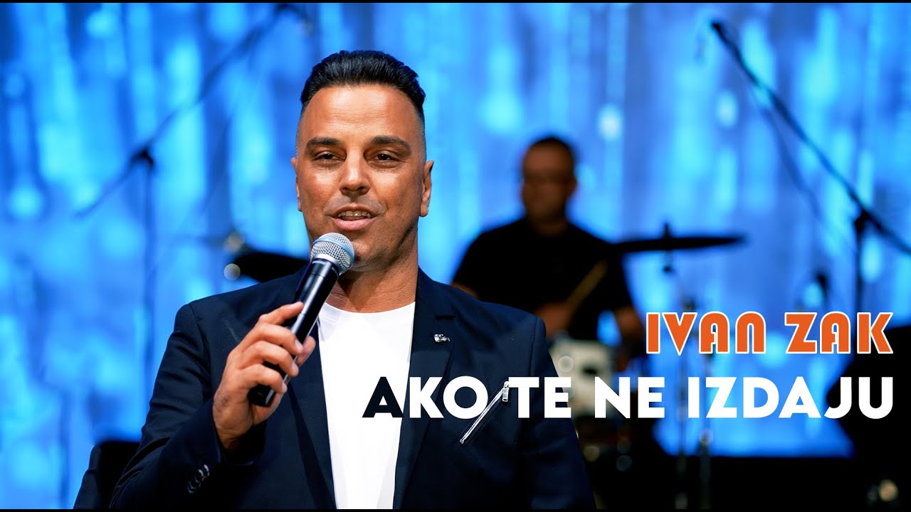 Ivan Zak - Ako te ne izdaju (Official Video | 2024) - YouTube