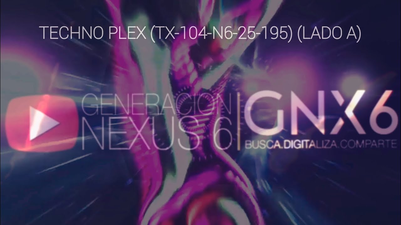 Techno Plex (TX-104-N6-25-195) (Lado A) - YouTube