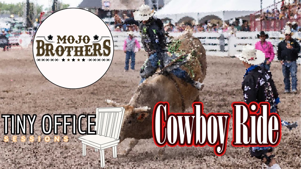 Cowboy Ride | Mojo Brothers | Tiny Office Sessions - YouTube