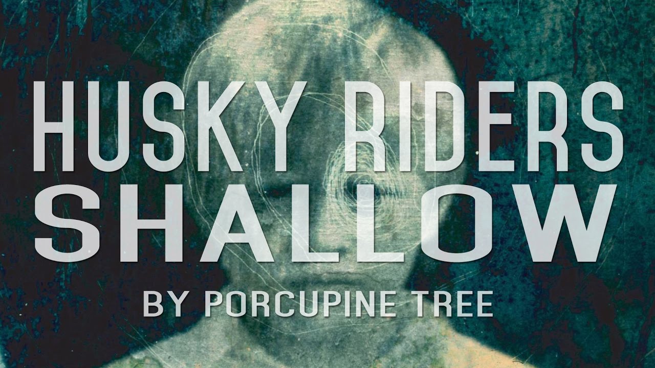 Porcupine Tree - Shallow (Guitar Play Through by Husky Riders) - YouTube