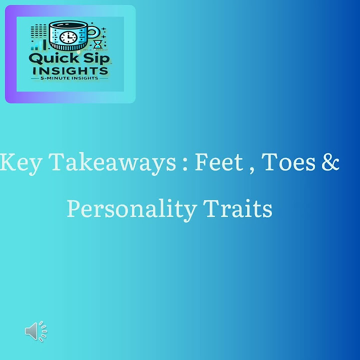 Quick Sip Insights - 2nd Book in 2025 - What My Feet Say about me - YouTube