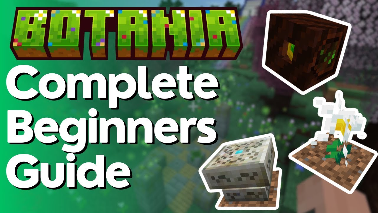 Botania Complete Beginners Guide - YouTube