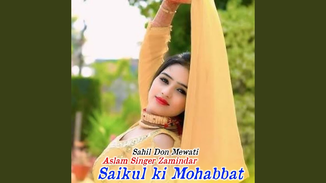 Saikul ki Mohabbat - YouTube