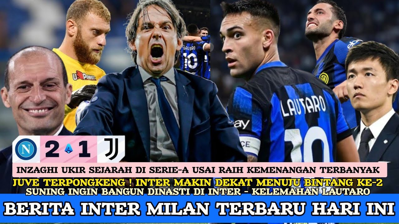 JUVE TERPONGKENG 🤡 INTER SIAP MENYAMBUT BINTANG KE-2 ⚫🔵 KELEMAHAN ...