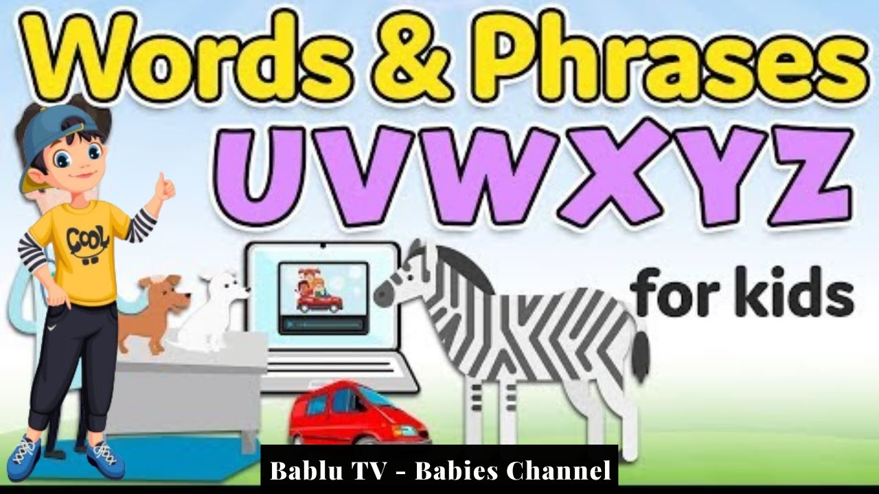 UVWXYZ - Words and phrases in English for kids - Words starting with ...