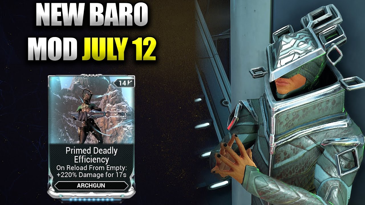 Primed Deadly Efficiency! Buy New Primed Mod! Baro Ki'Teer July 12 Recommendation - YouTube