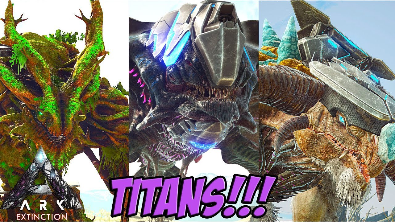 OS INCRIVEIS TITANS DO ARK EXTINCTION!!! - PARTE 02 - YouTube