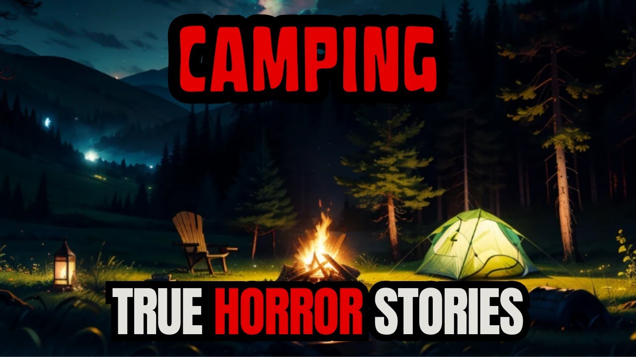 5 True Camping Horror Stories in the Most Dangerous Forest! Real ...