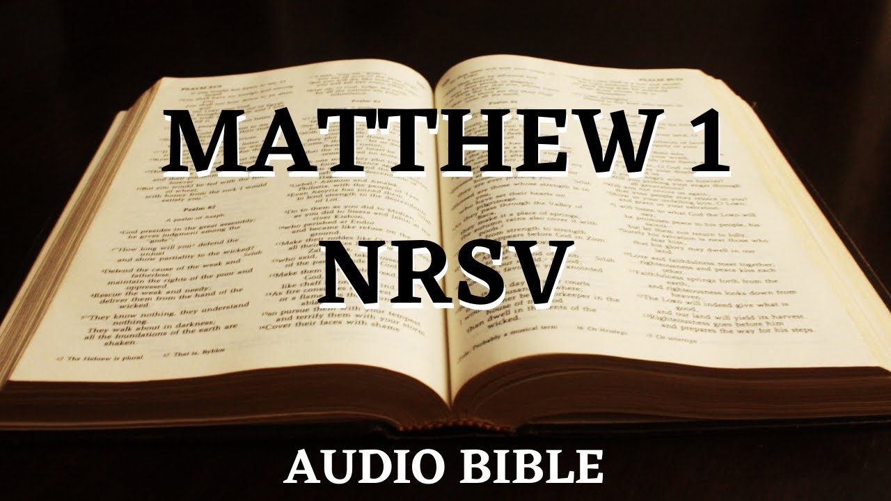MATTHEW 1 NRSV AUDIO BIBLE | Catholic Bible - YouTube