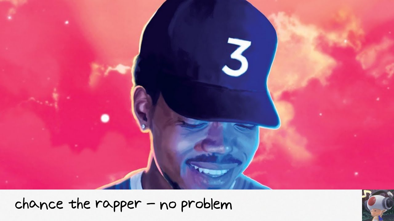 chance the rapper - no problem (feat. 2 Chains, lil Wayne) [가사해석] - YouTube