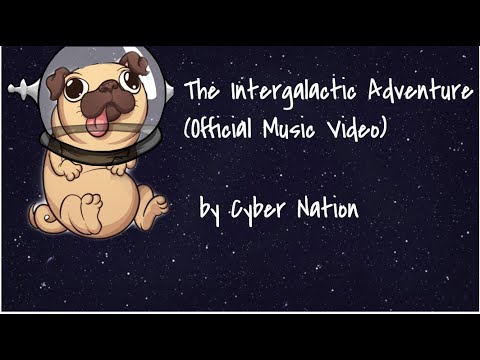 THE INTERGALACTIC ADVENTURE(OFFICIAL MUSIC VIDEO) - YouTube
