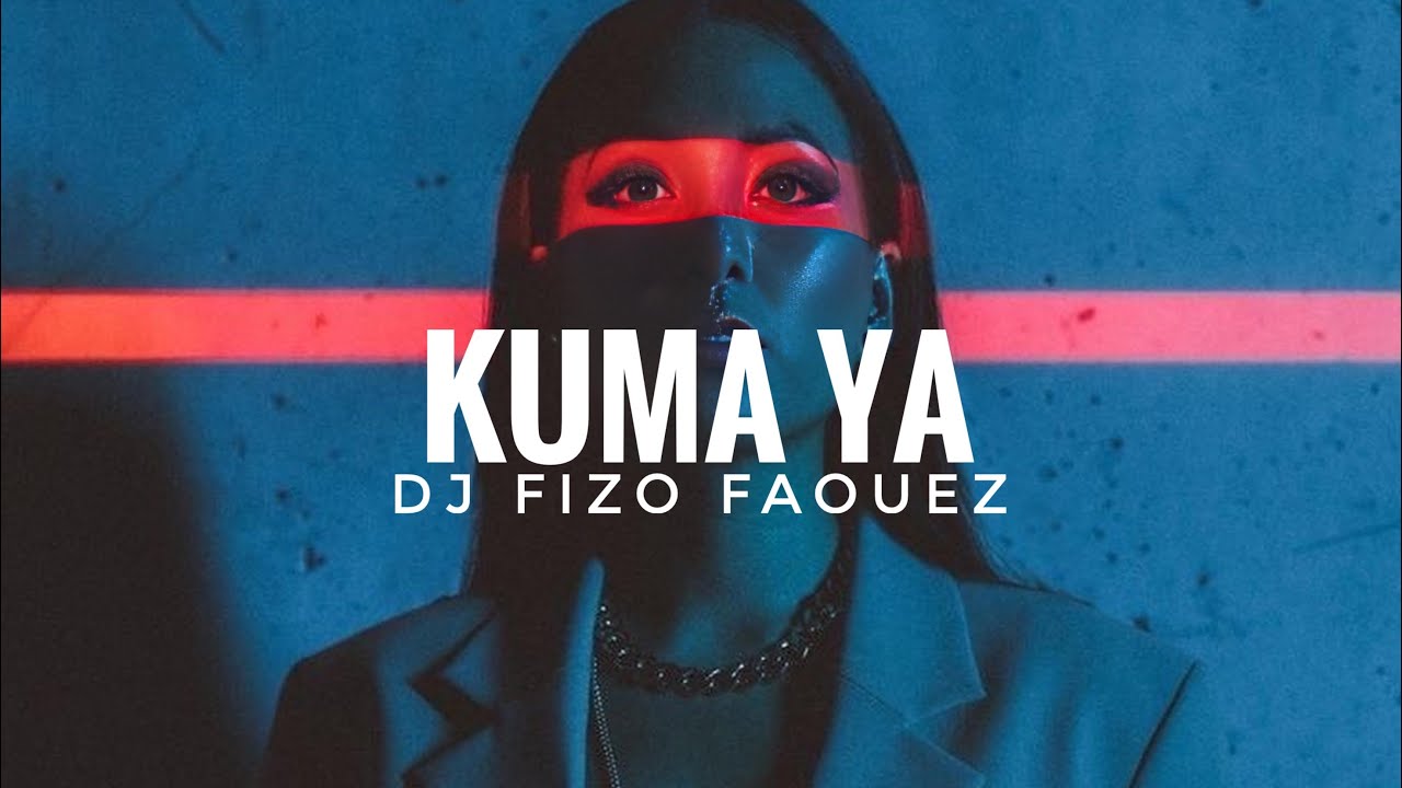 Loco Tribal - Kuma Ya (Remix) DJ Fizo Faouez Remix - YouTube
