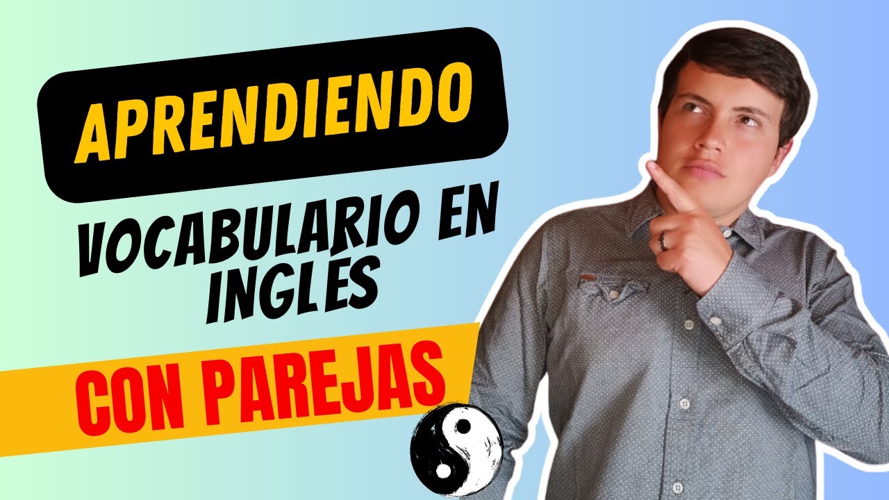 🔥Vocabulario BÁSICO en Inglés para PRINCIPIANTES - YouTube