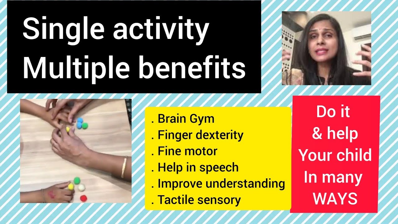 Single Activity Multiple Benefits Brain Gym Finger Dexterity Fine Motor Tactile Improve Speech