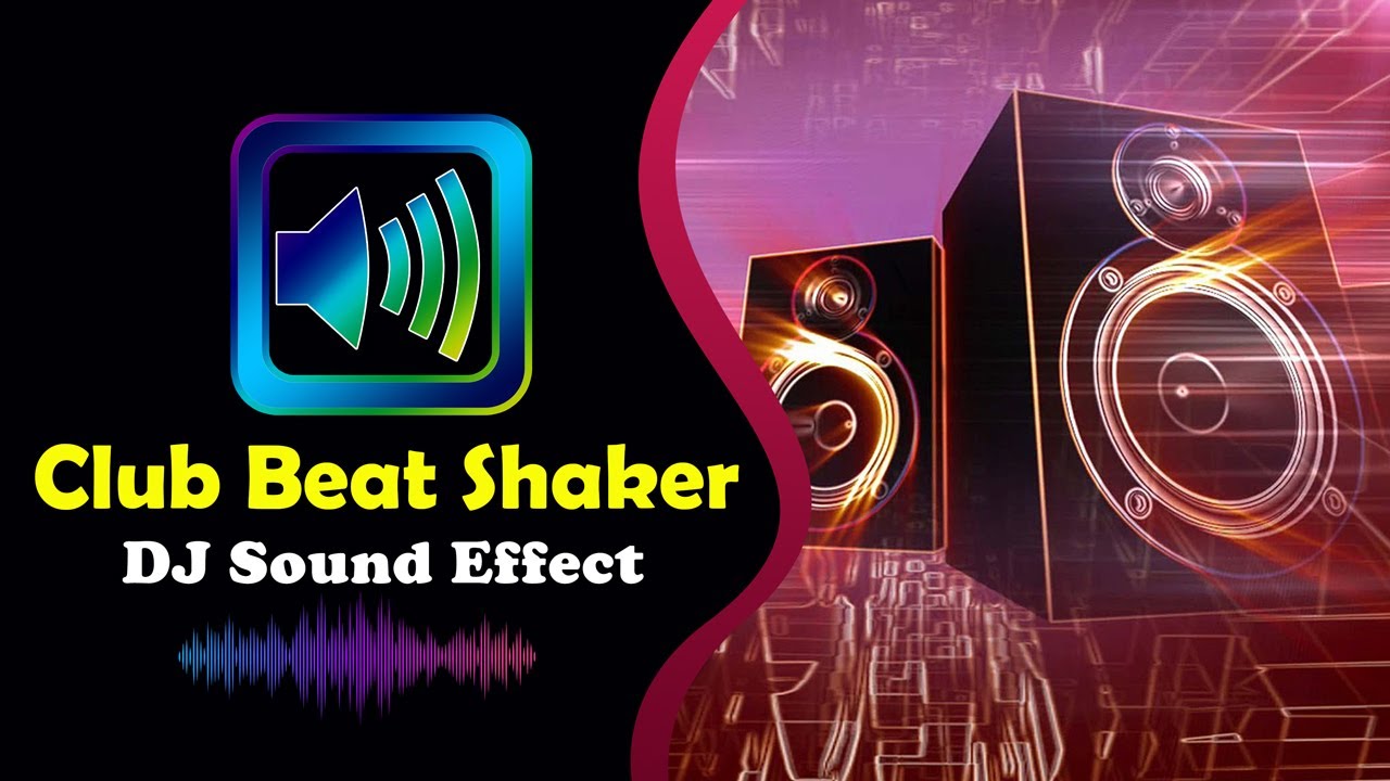 Club Beat Shaker | DJ Sound Effect - YouTube