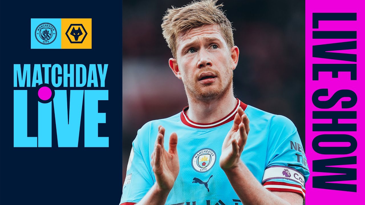 Matchday Live | Man City v Wolves | Premier League - YouTube