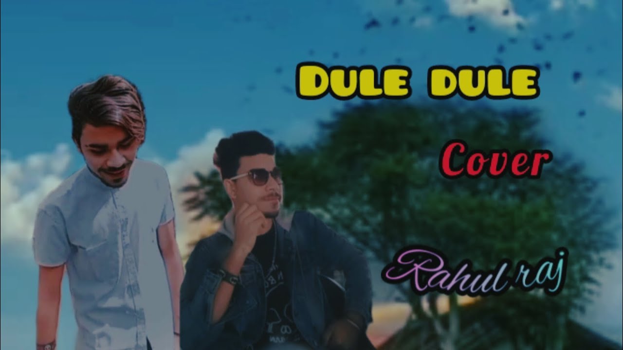 dule dule cover ll by rahul raj ll #zubeengarg - YouTube