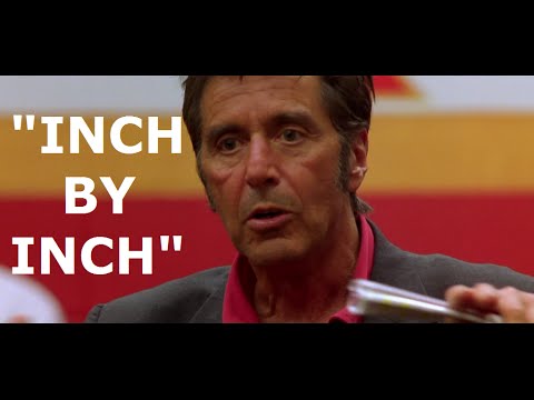 Al Pacino - Best Motivation Speech - Inch by Inch - YouTube