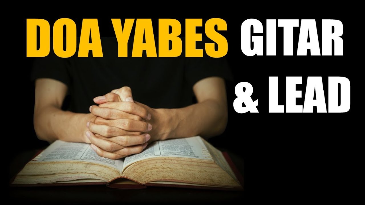 Doa Yabes - Gitar dan Lead - YouTube