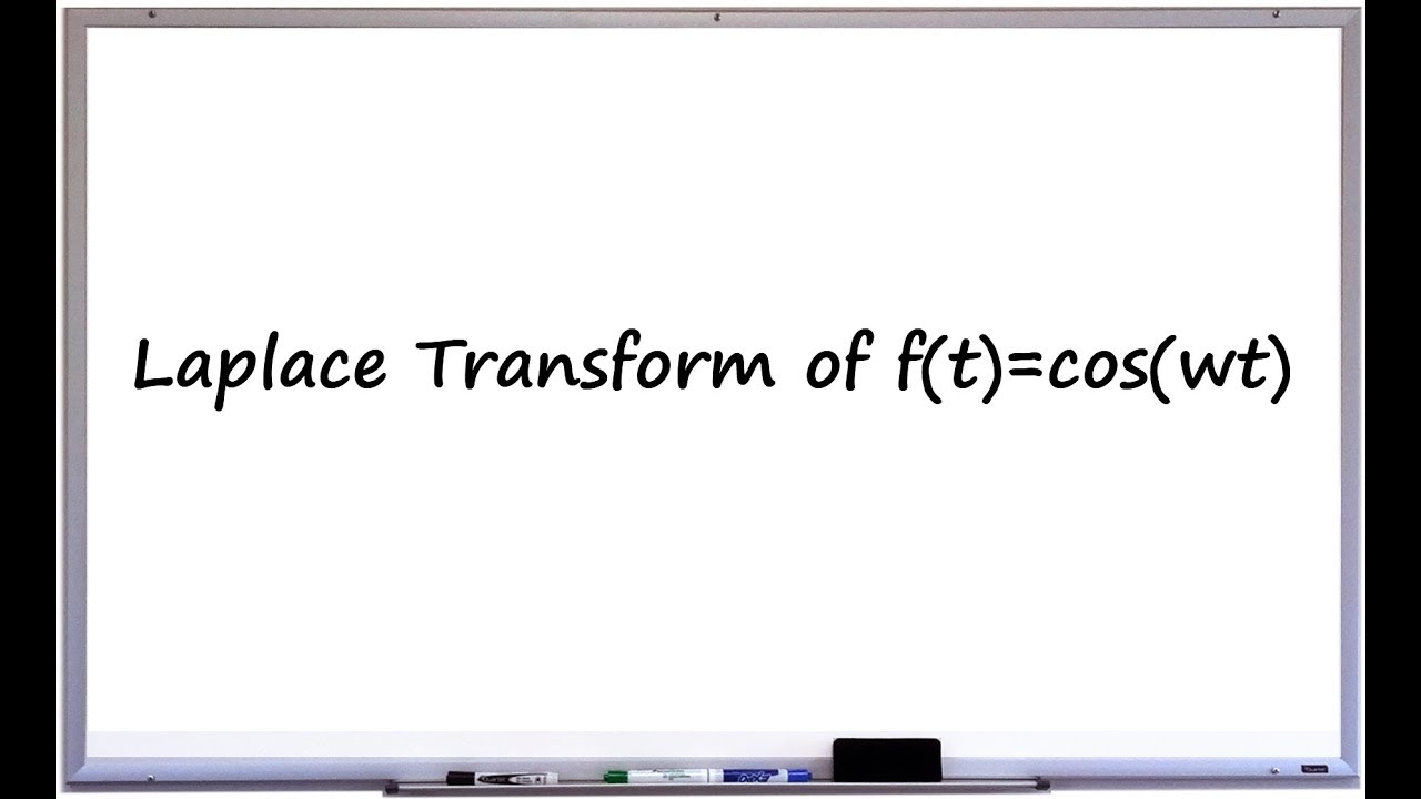Laplace Transform of cos(wt) - YouTube