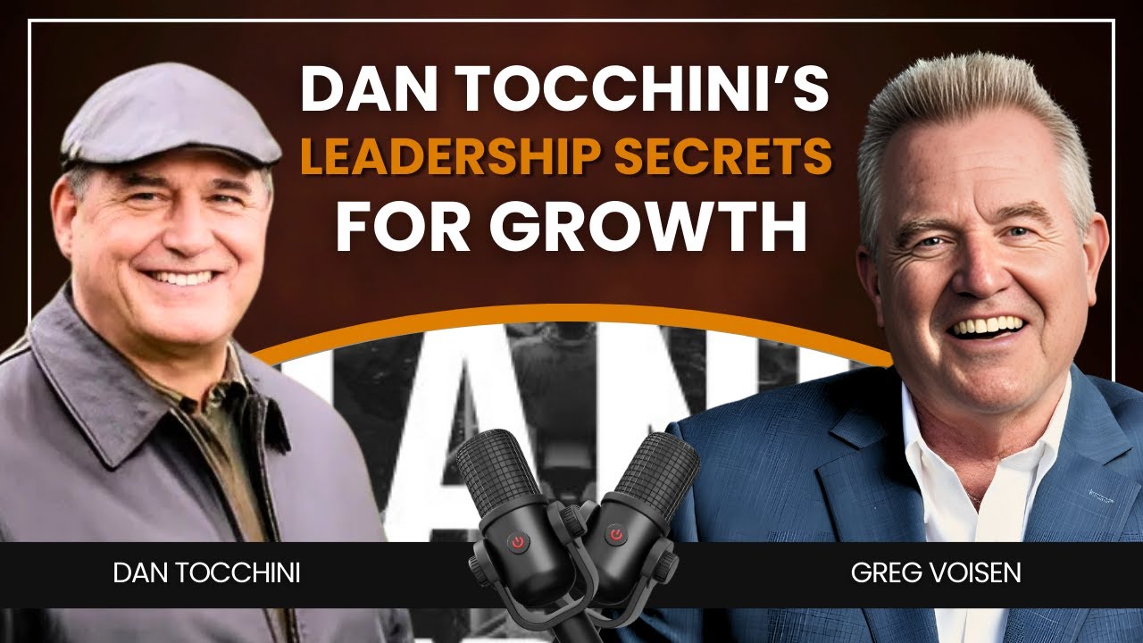 Dan Tocchini Reveals Key Leadership Strategies | Lead Through Change ...