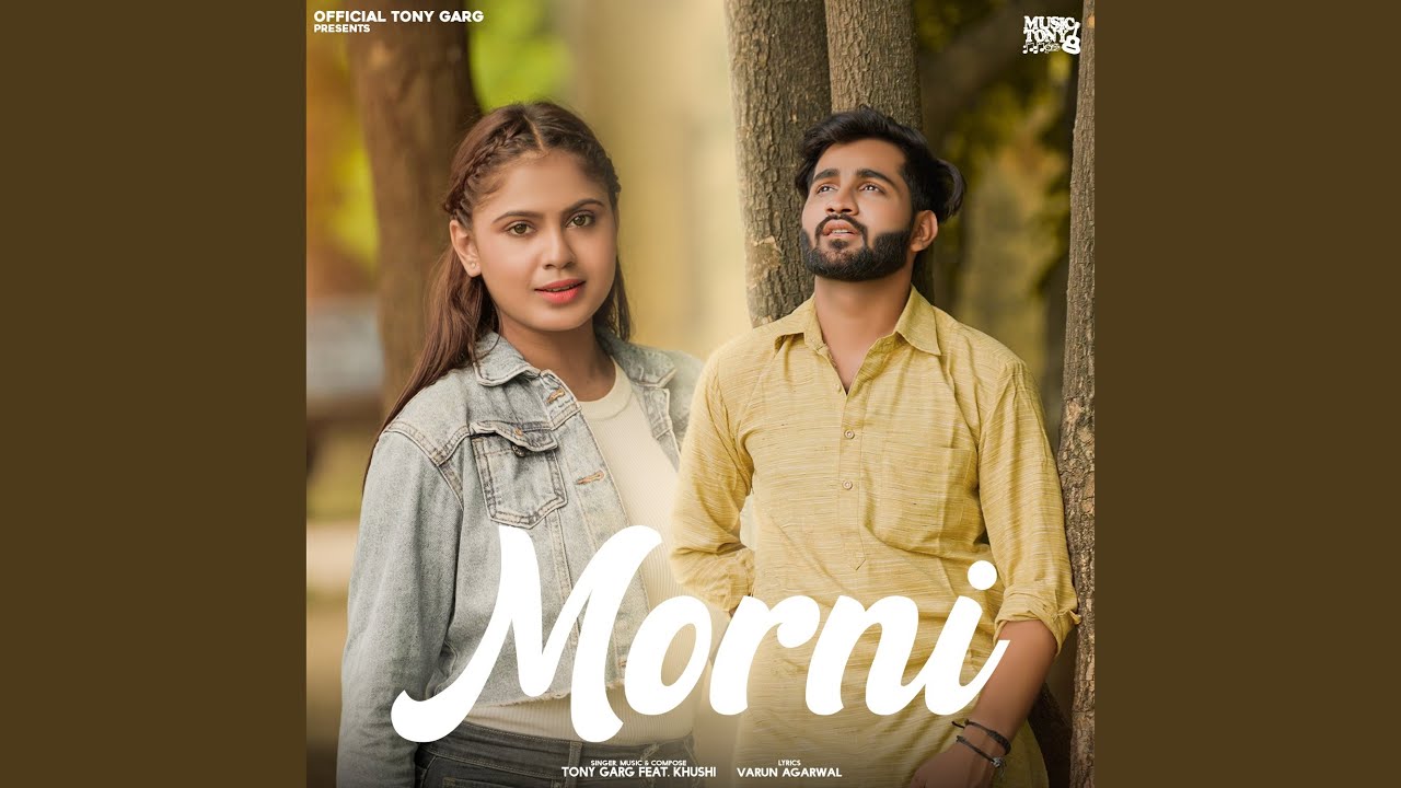 Morni (feat. Khushi) - YouTube Music