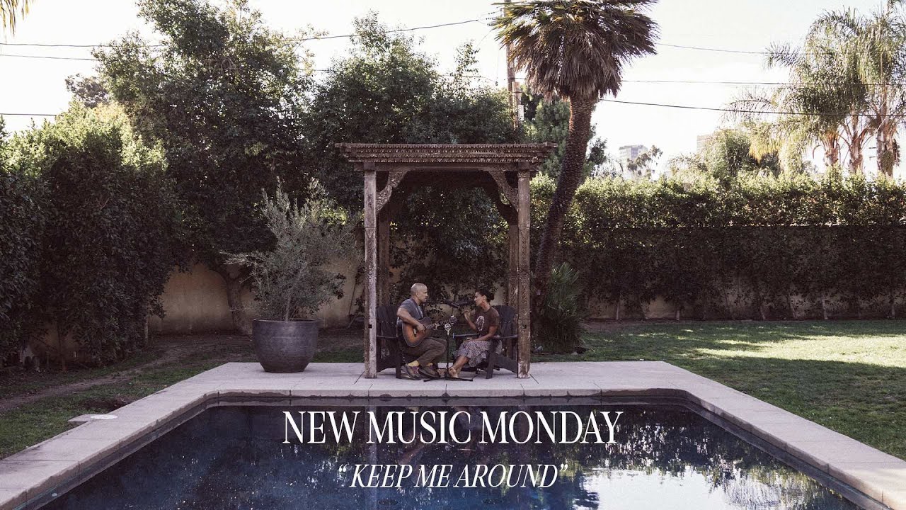 "Keep Me Around" - New Music Monday - JOHNNYSWIM - YouTube