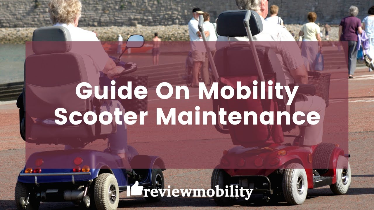 Guide On Mobility Scooter Maintenance - YouTube
