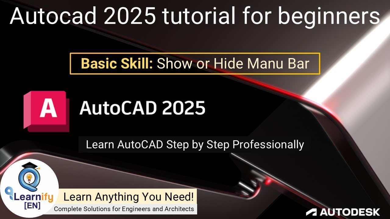 2.2 Autocad 2025 tutorial for beginners (Step by Step) -Show or Hide ...
