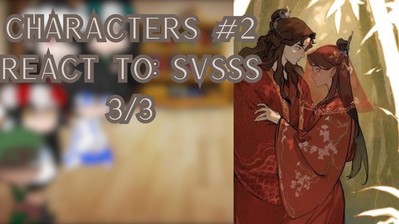 Characters #2 React To: SVSSS Part 3/3 - YouTube