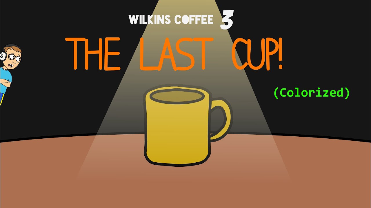 GoAnimate Wilkins Coffee Skits (Part 3, The Last Cup) (Colorized) - YouTube