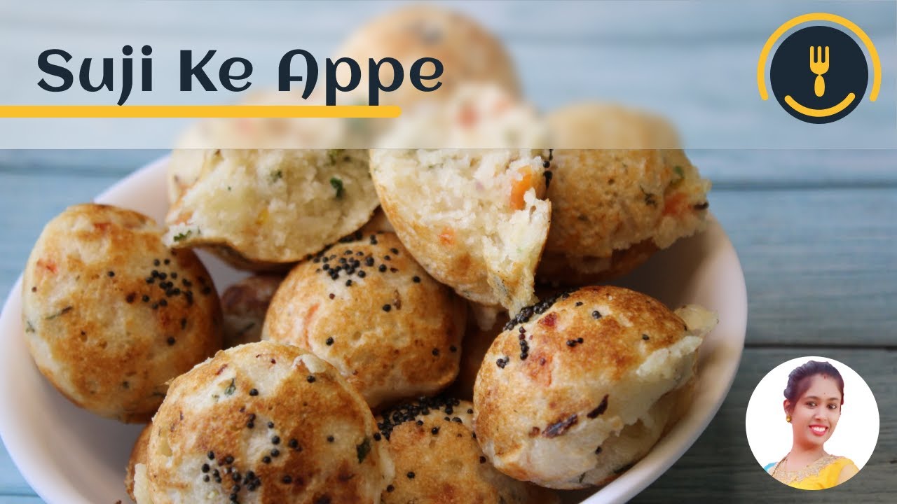 सूजी के अप्पे | Suji Ke Appe Recipe | Easy Rava Appe Recipe | Sooji ...