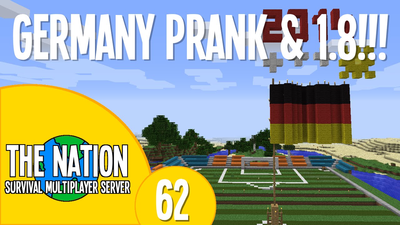 The Nation SMP - S2E62: Germany PRANK & 1.8 Update!!! - YouTube