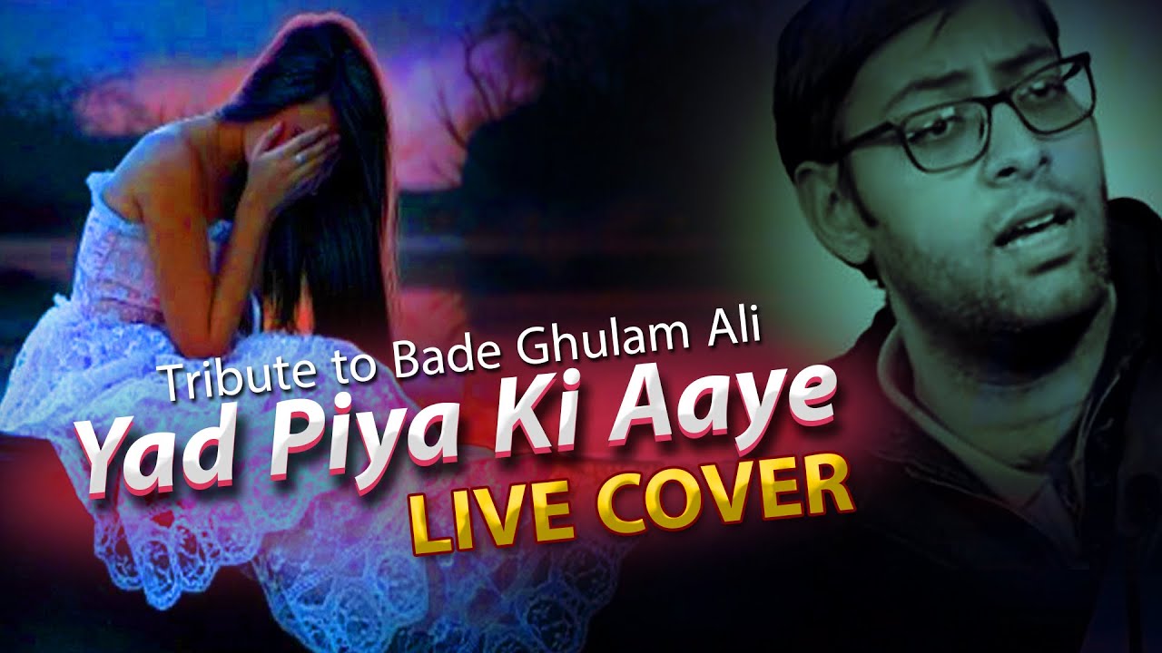 YAAD PIYA KI AAYE || New Released Song || 4k Studio || Dr Ahsan Wali ...