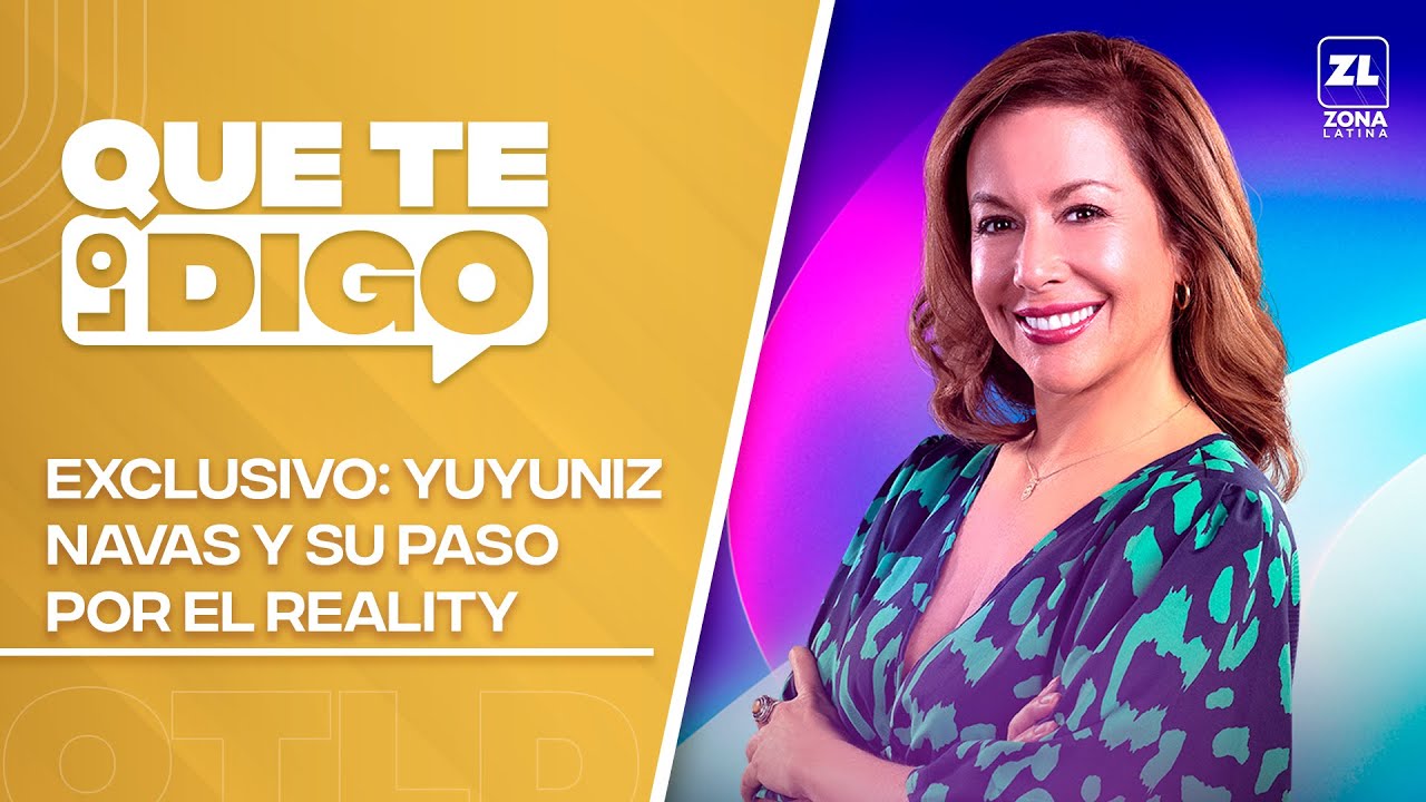 Que Te Lo Digo - 08 de agosto 2024 - YouTube