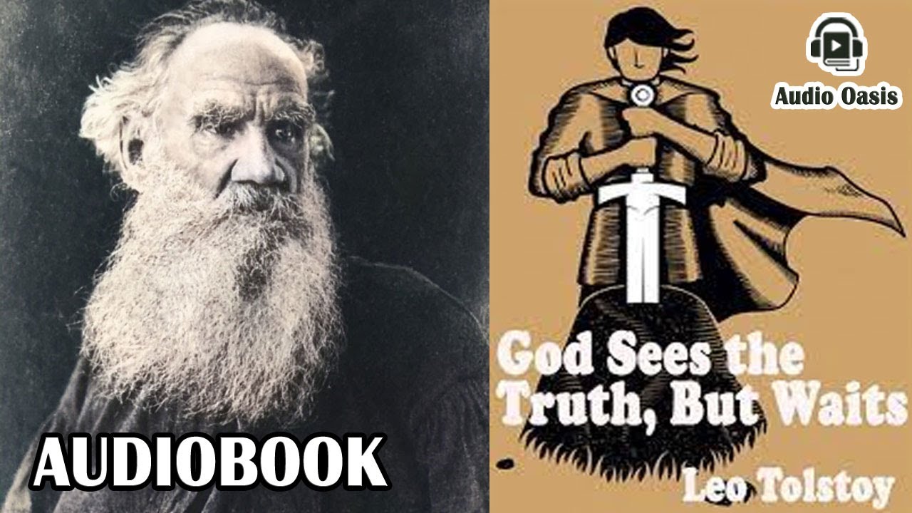 GOD SEES THE TRUTH, BUT WAITS by LEO N. TOLSTOY. AUDIOBOOK - YouTube