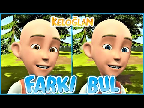 BAHSE GİRERİM FARKI BULAMAZSIN ! %100 / Fark Bul Bulmaca Oyunu - Keloğlan Masalları