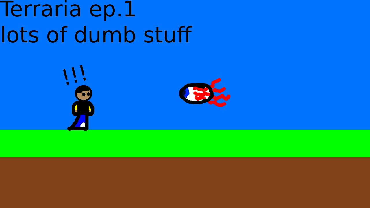 lots of dumb stuff happens: Terraria ep.1 - YouTube
