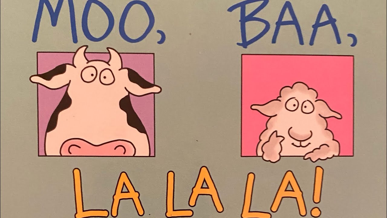 Moo, Baa, La La La 🐑by Sandra Boyton - YouTube