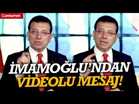 Ekrem İmamoğlu'ndan videolu mesaj; \